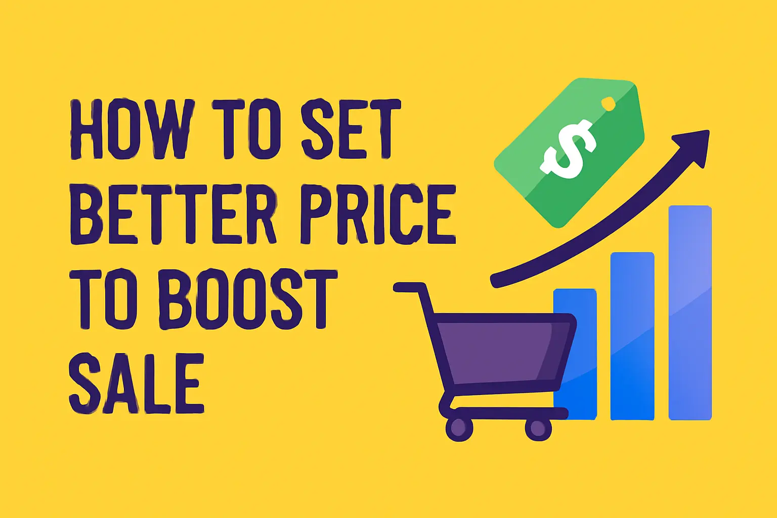 The Psychology of Pricing: How to set price to boost sale